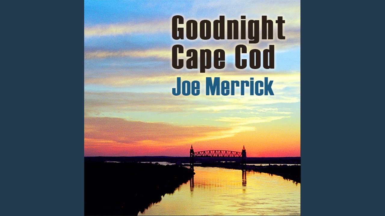 Good Night Cape Cod - YouTube