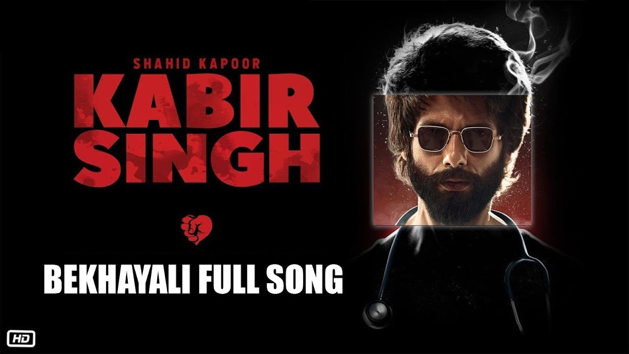Kabir Singh Bekhayali Full Song Cover | Trailer Song | Shahid Kapoor ...