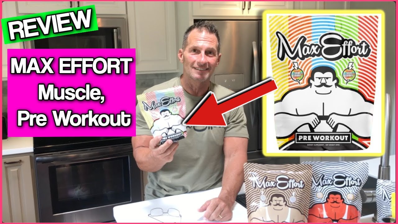 MAX EFFORT Muscle, Pre Workout - YouTube