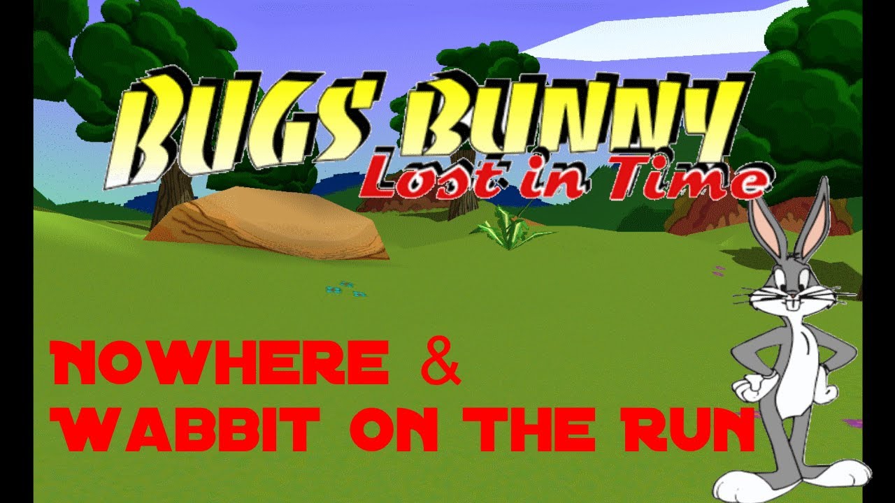 Bugs Bunny Lost In Time Nowhere, & Wabbit On The Run - YouTube