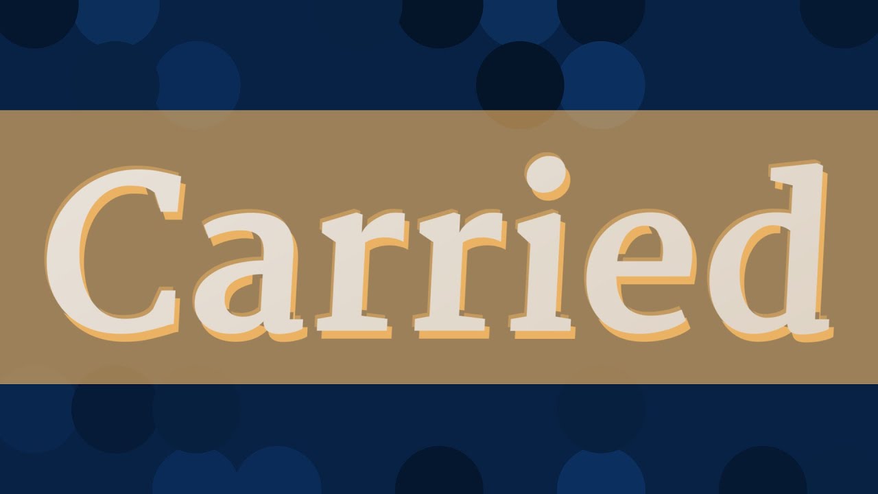 CARRIED pronunciation • How to pronounce CARRIED - YouTube