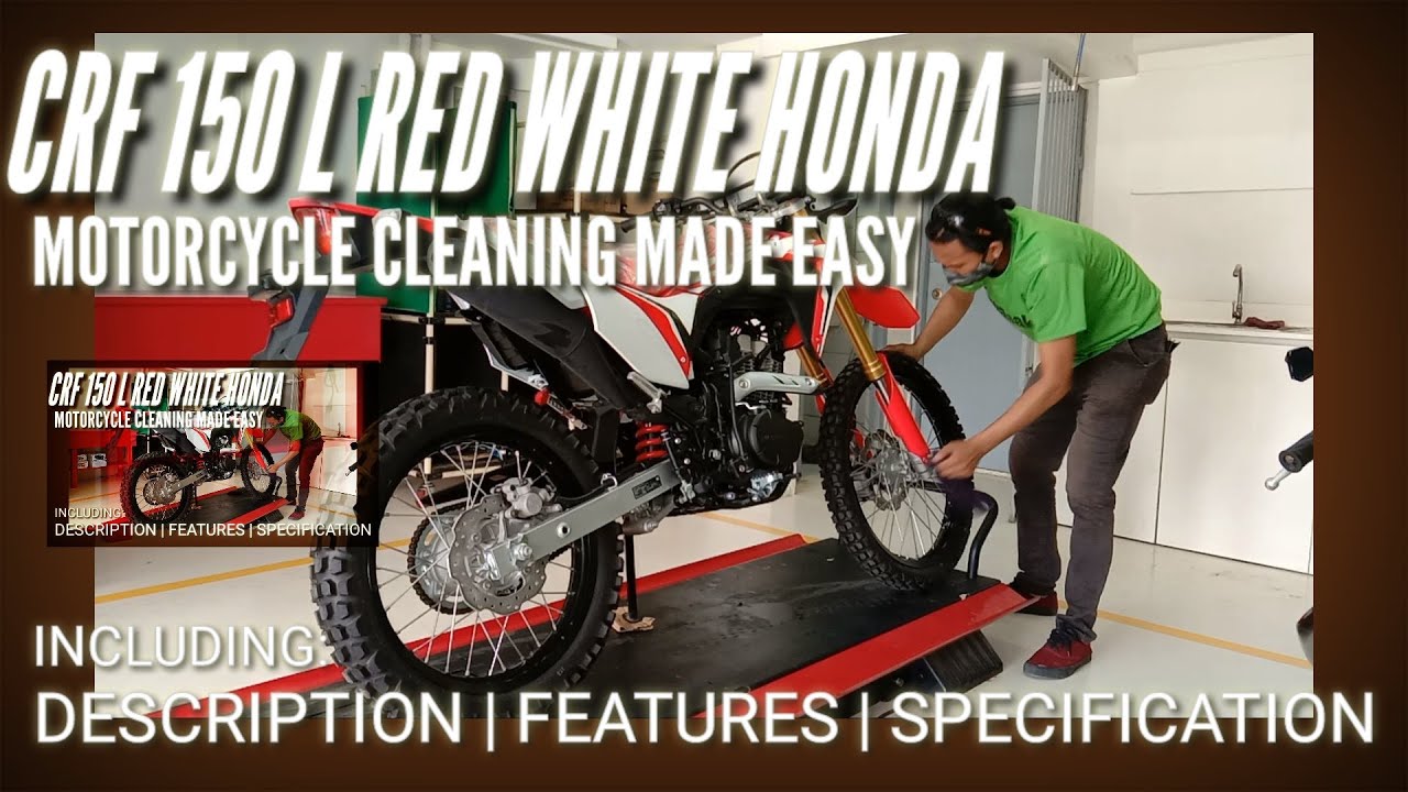 CRF 150L RED HONDA | motorcycle cleaning made easy | Description ...