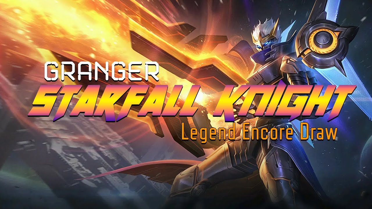 GRANGER NEW LEGEND SKIN "Starfall Knight" Legend Encore Draw | Mobile ...