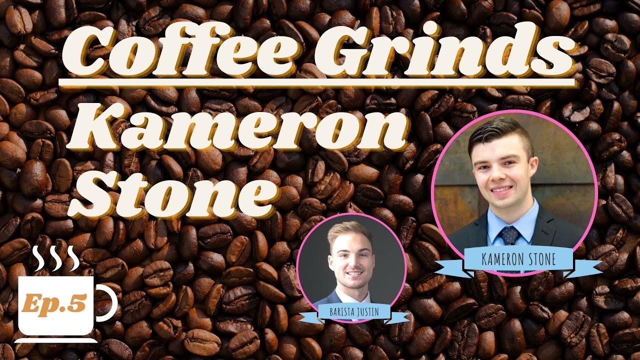 COFFEE GRINDS: KAMERON STONE - YouTube
