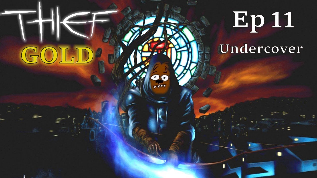 Thief Gold Ep 11: Undercover - 100% loot, Expert level, Walkthrough, HD ...