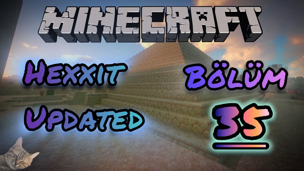 MINECRAFT HEXXIT UPDATED - PİRAMİTLER - BÖLÜM 35 - YouTube