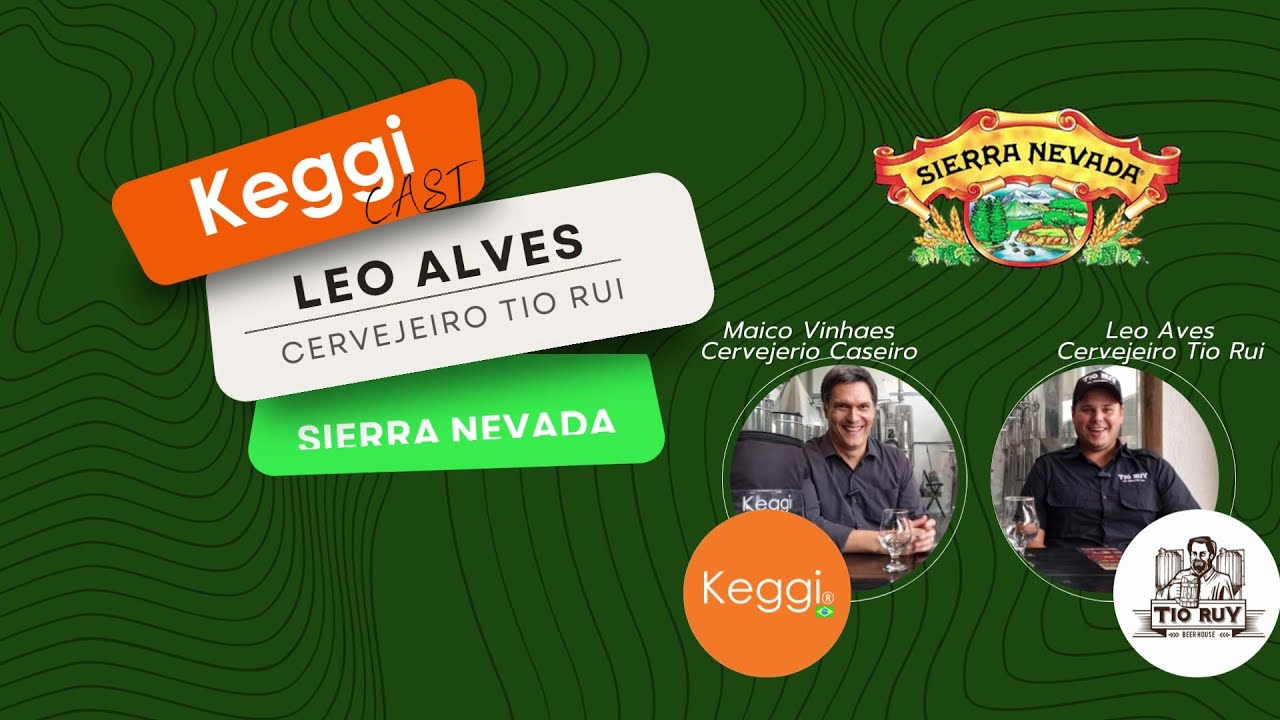 Keggi Cast Sierra Nevada - Leo Alves Tio Rui - YouTube