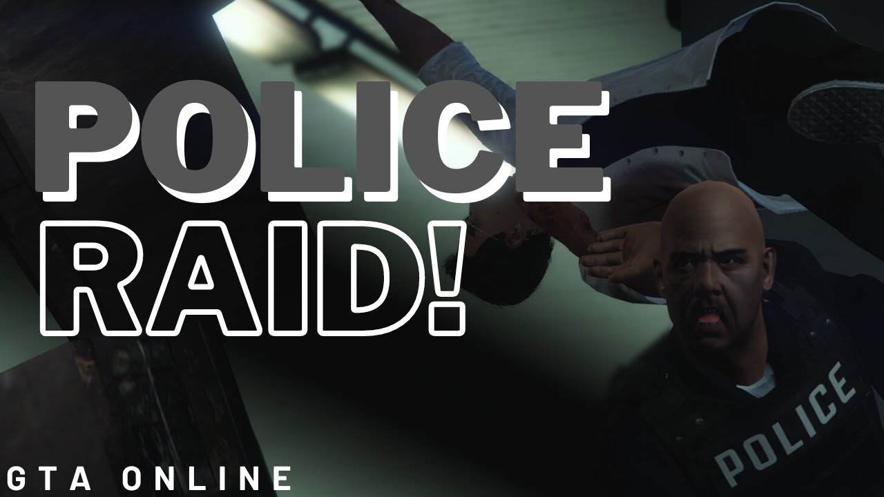 POLICE RAID! // GTA ONLINE - YouTube