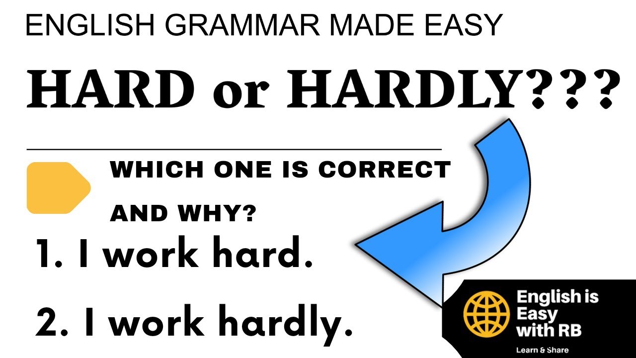 HARD or HARDLY || ENGLISH GRAMMAR - YouTube