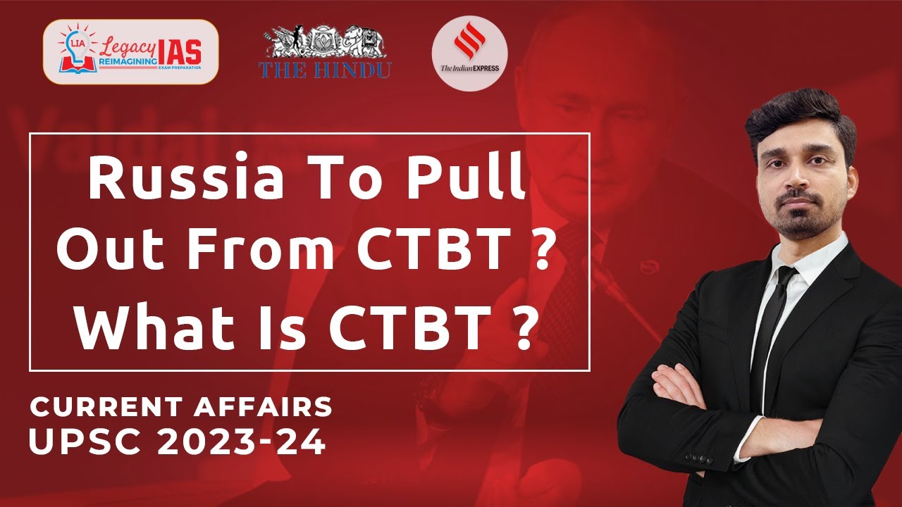 Russia To Pull Out From CTBT? Comprehensive Test Ban Treaty - Explained ...