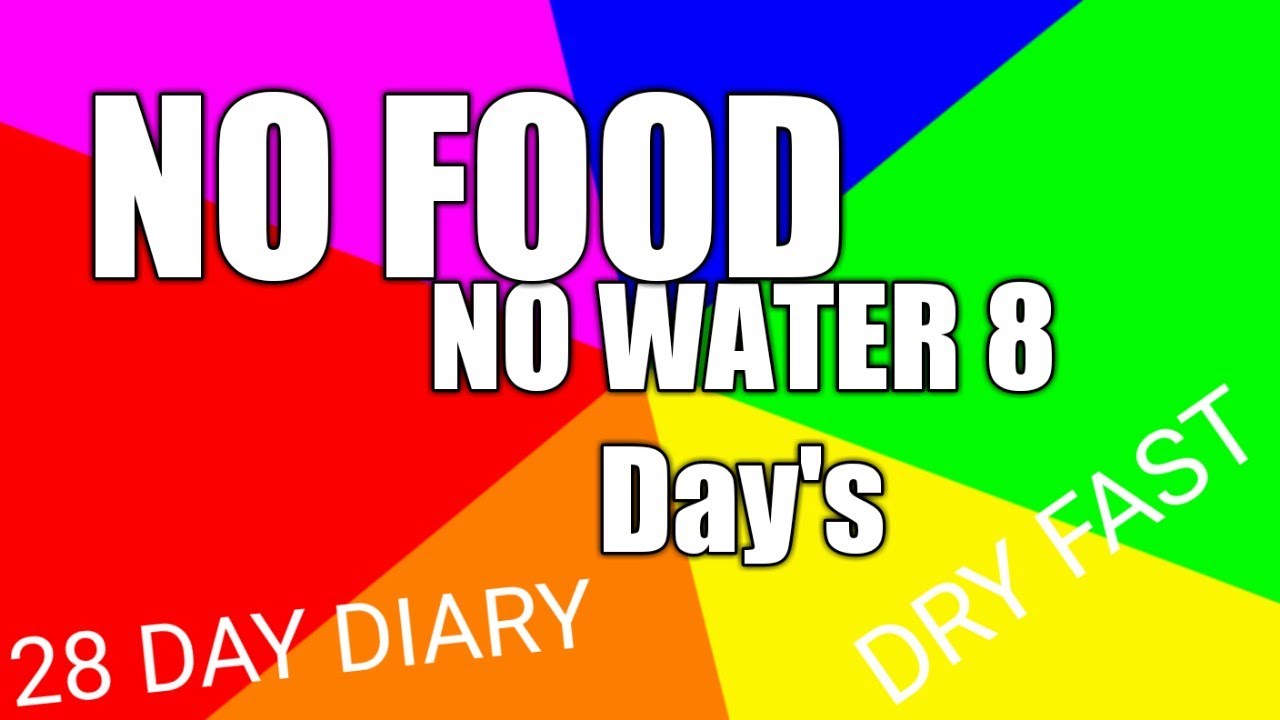 8 day dry fast / 28 day fasting diary - YouTube