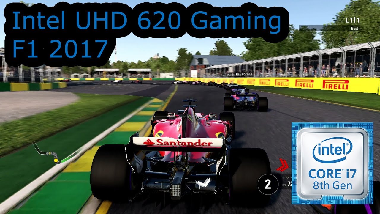 Intel UHD 620 Gaming - F1 2017 - i5-8250U, i5-8350U, i7-8650U, i7-8650U ...