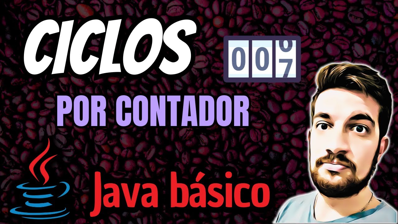 Ciclos POR CONTADOR 🔢 en Java ☕ - YouTube