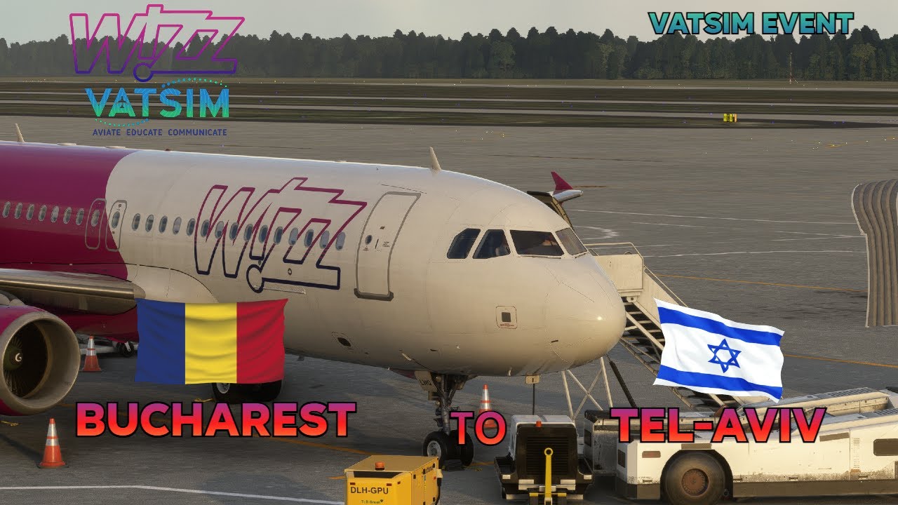 VATSIM EVENT |LROP - LLBG| MSFS ️WizzAir - YouTube