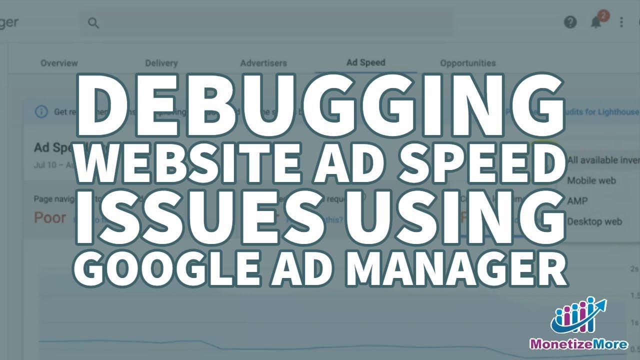 Debugging Website Ad Speed Issues Using Google Ad Manager - YouTube