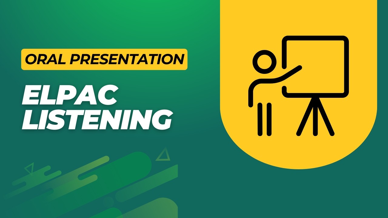 ELPAC Listening Practice (Grades 9–12) | Oral Presentation - YouTube