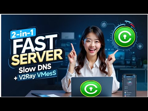 Setup 2-in-1 Slow DNS + V2Ray VMess Server on Open Custom VPN | Fast & Secure Internet! - YouTube