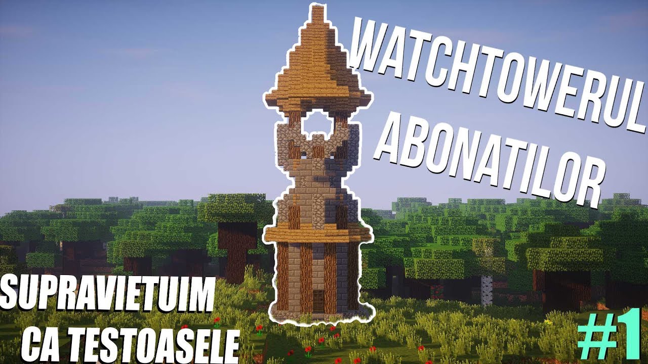 AM FACUT UN WATCHTOWER PENTRU A PUNE ABONATII PE EL ??? - YouTube