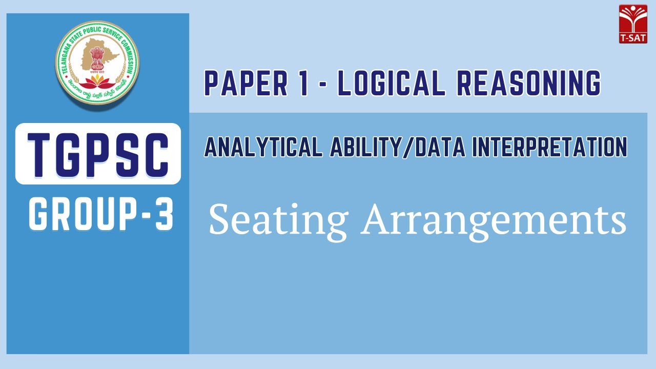 Group 3 | Paper 1 | Mental Ability - Seating Arrangements | TGPSC || T ...