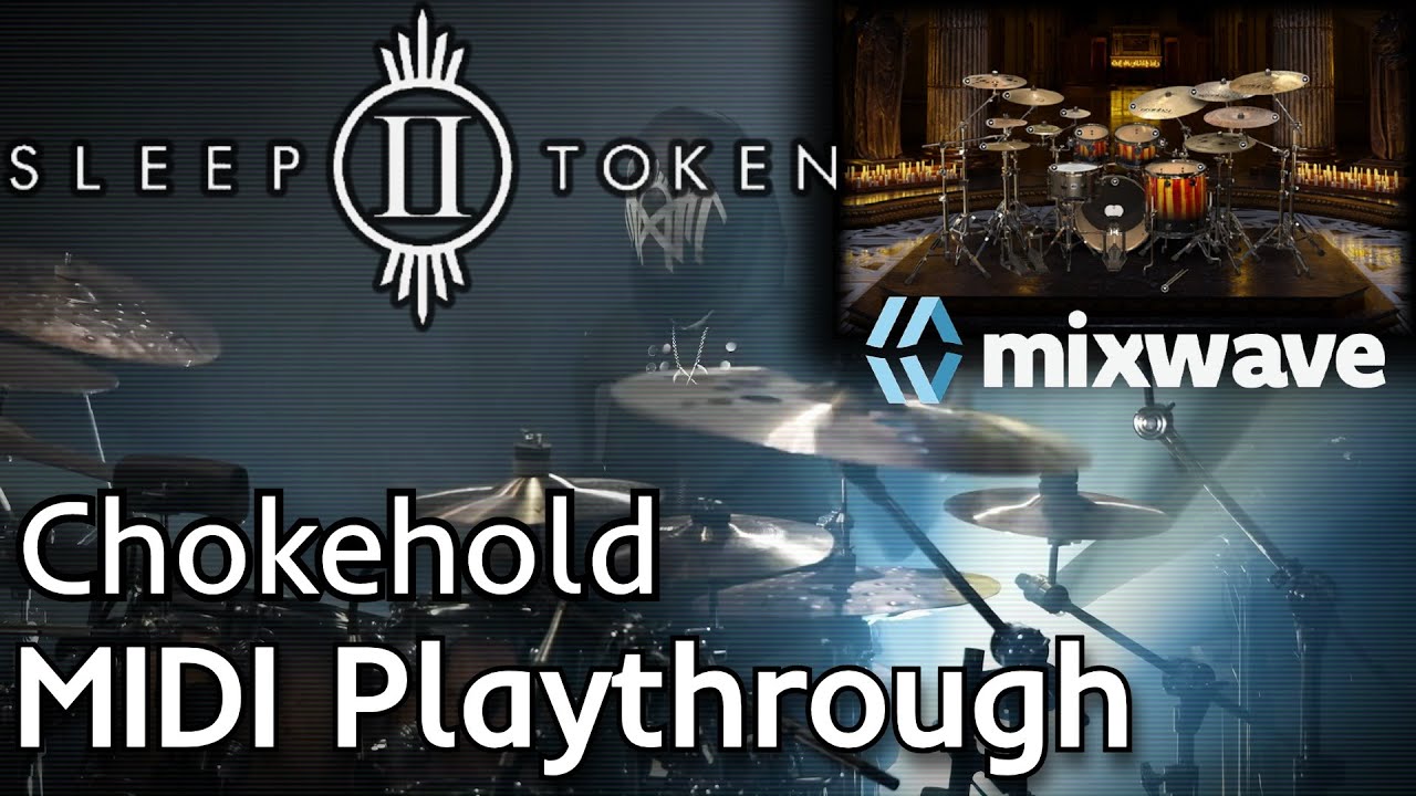 Sleep Token (II) - Chokehold [MIDI Playthrough] | MixWave: Sleep Token ...