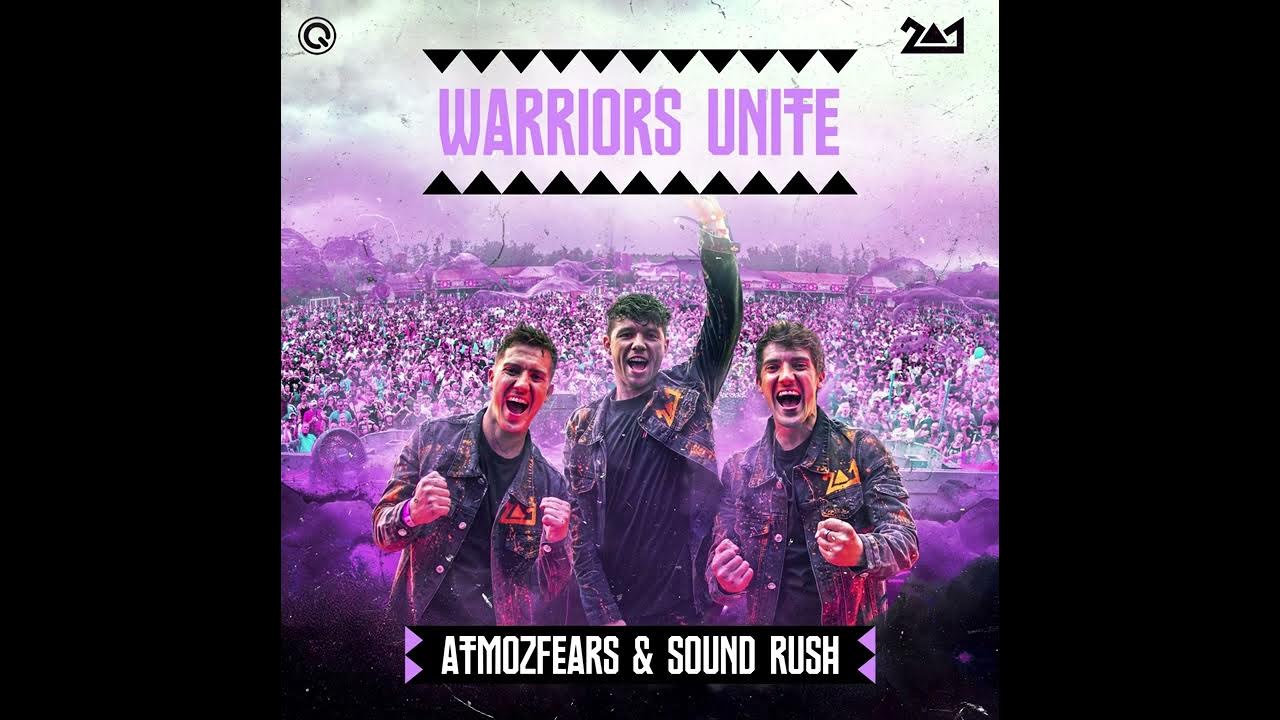 Atmozfears & Sound Rush - Warriors Unite (Extended Mix) - YouTube