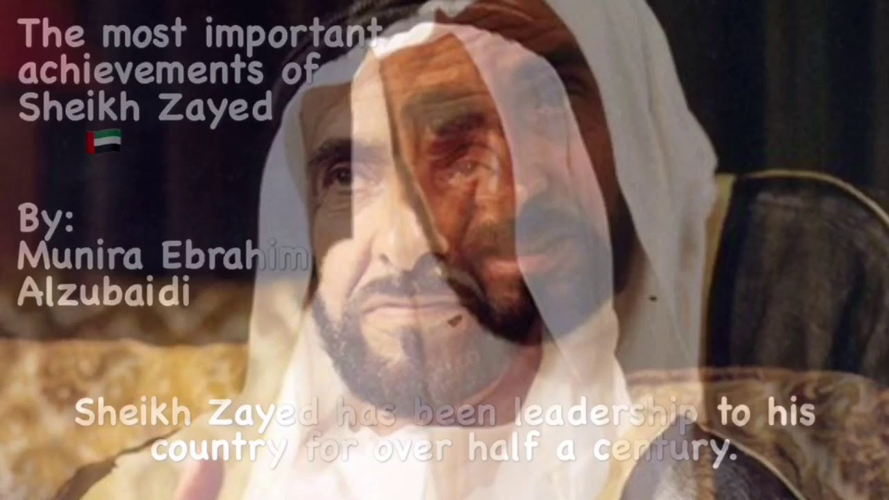 The most important achievements of Sheikh ZAYED - YouTube