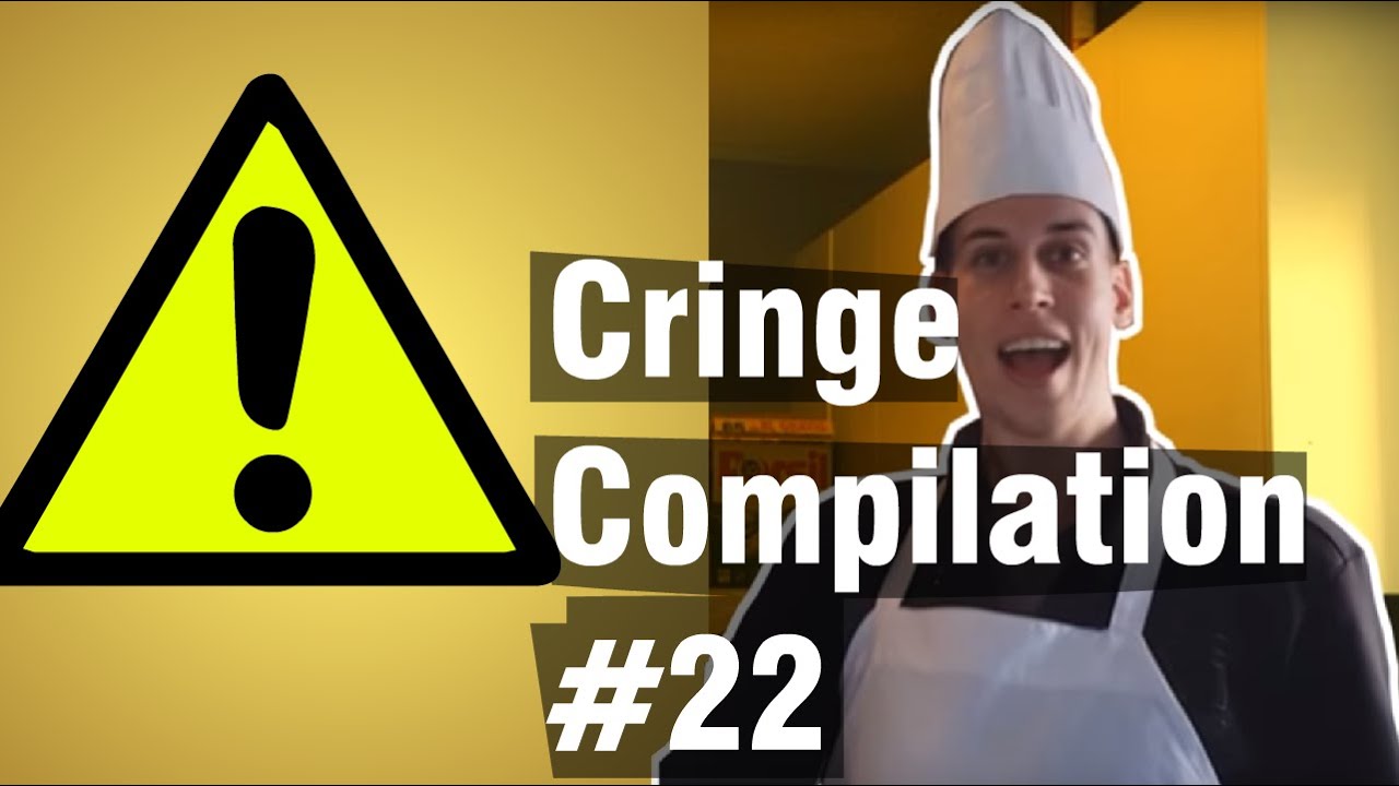 Cringe Compilation [Extreme Cringe Alert] #22 (Sources in Description ...