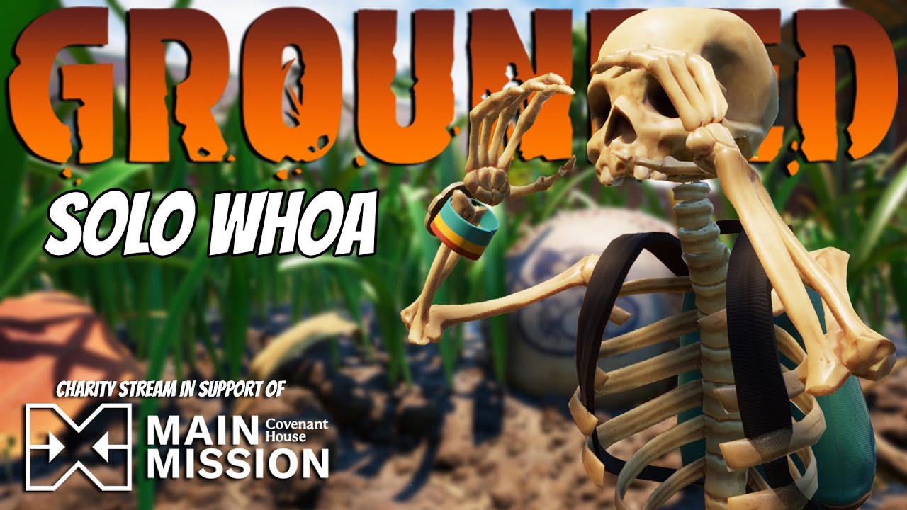 Fresh Start in WHOA Mode in Grounded! - Charity Stream - YouTube