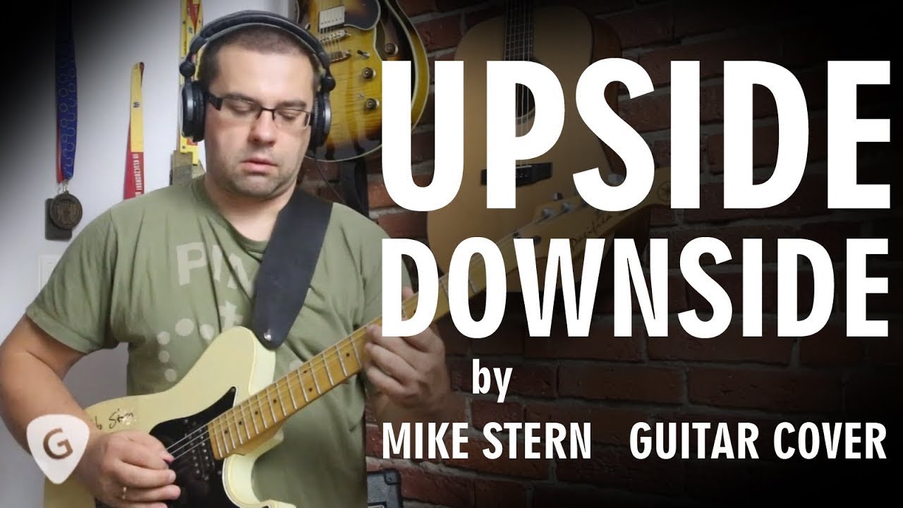 [Mike Stern Upside Downside] Cover - YouTube