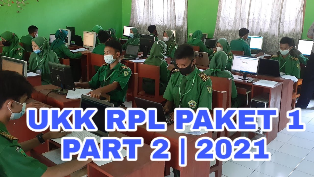 Ujian Kompetensi Keahlian (UKK) RPL Tahun 2021 Part 2 - YouTube