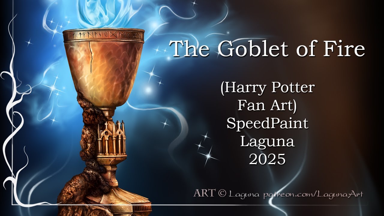 The Goblet of Fire - SpeedPaint by Laguna 2025 | Harry Potter Fan Art ...