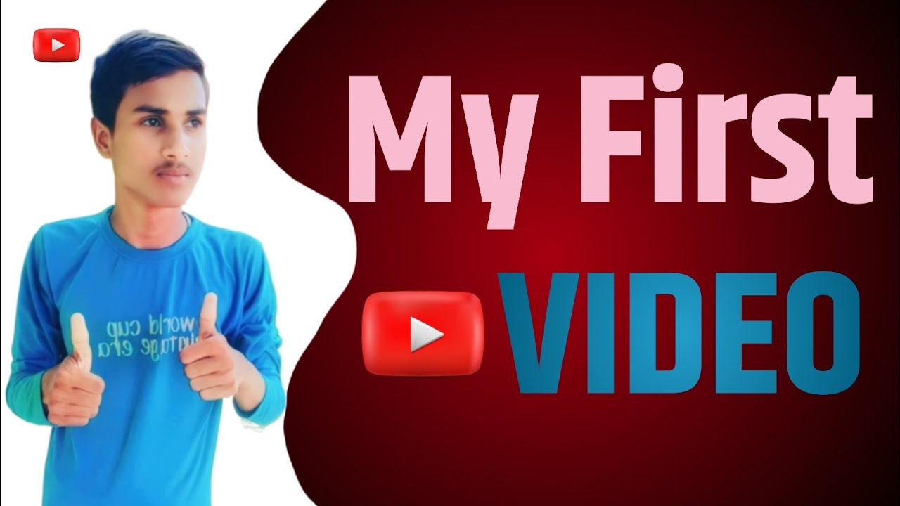 My First Video | My First Video On YouTube | YouTube Ideas 3.0 - YouTube