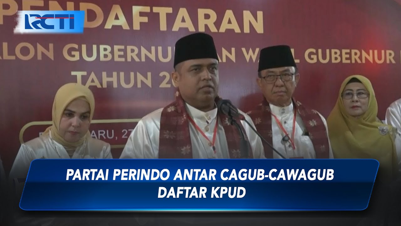 Partai Perindo Antar Cagub-Cawagub Daftar KPUD - SIS 30/08 - YouTube