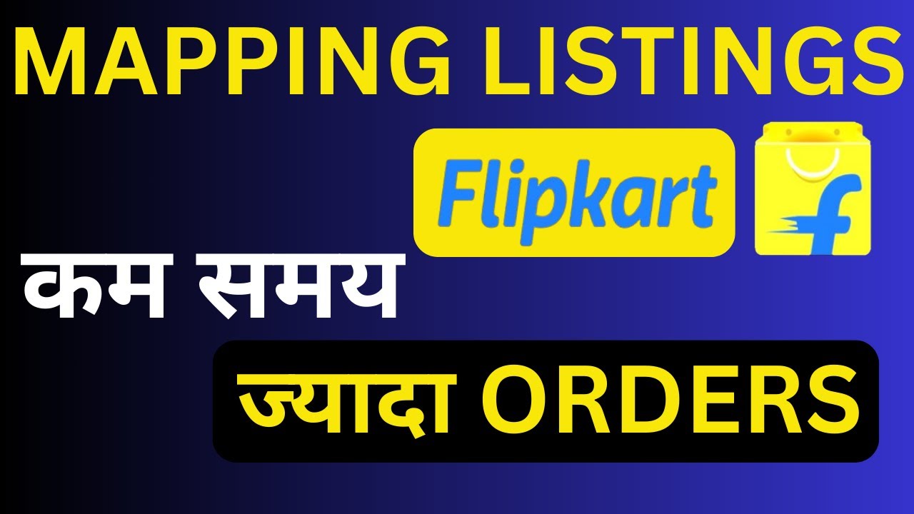 Products Mapping on Flipkart Listing | How to List Products on Flipkart ...