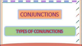 Conjunctions | Types Of Conjunctions | Conjunctions And... | Doovi