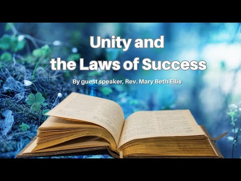 “Unity and the Laws of Success” - YouTube