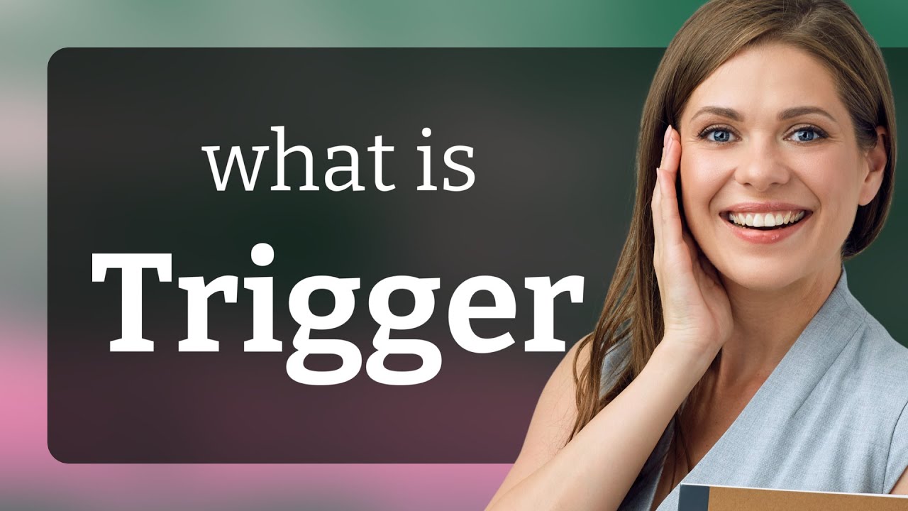 Demystifying the Word "Trigger" - YouTube