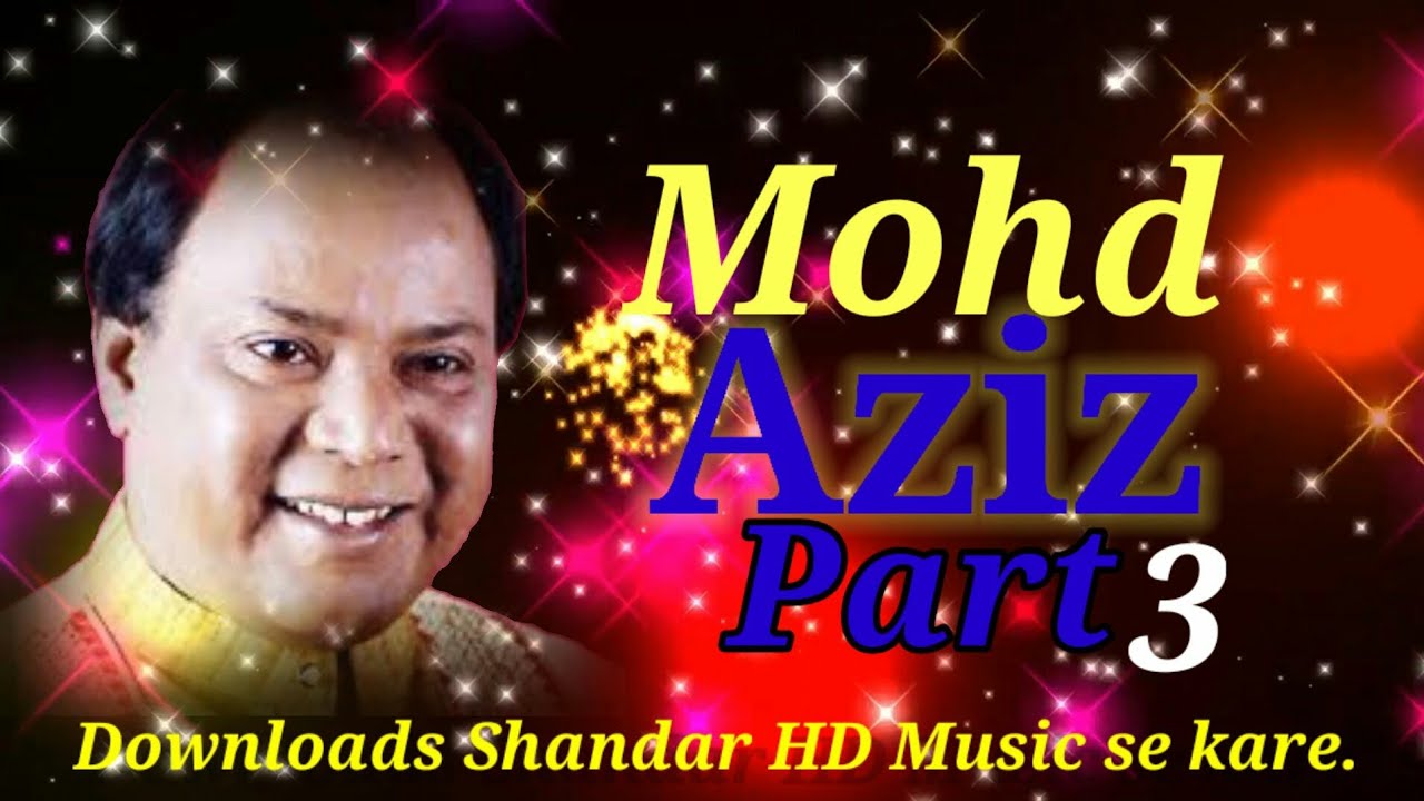 Best of songs Mohammad Aziz Hindi songs Part3 - YouTube