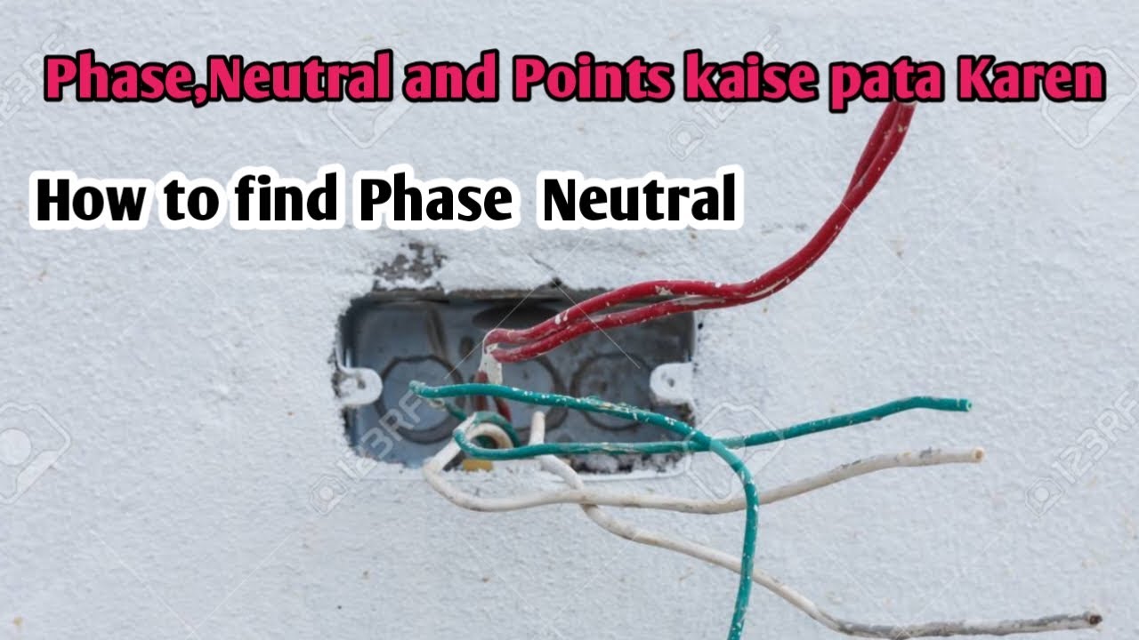 Phase aur neutral ko kaise pahchane | how to find phase neutral |wiring ...