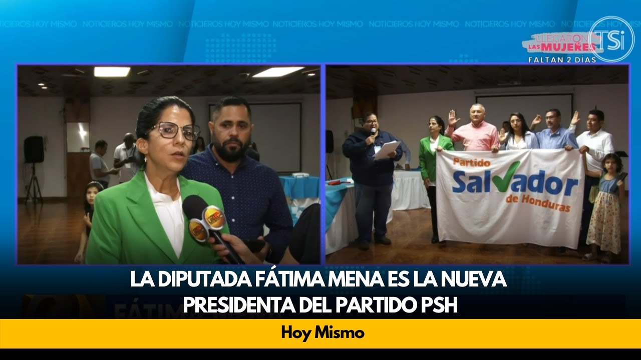 La diputada Fátima Mena es la nueva presidenta del partido PSH - YouTube