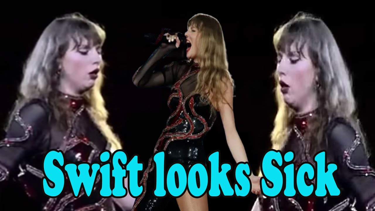 Taylor Swift looks sick during show in Singapore She needs rest ...