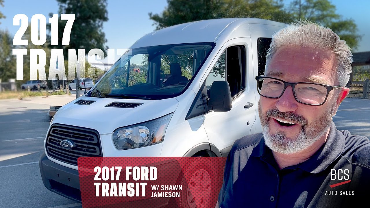 2017 Ford Transit #221506 | BCS Auto Sales Vancouver - YouTube