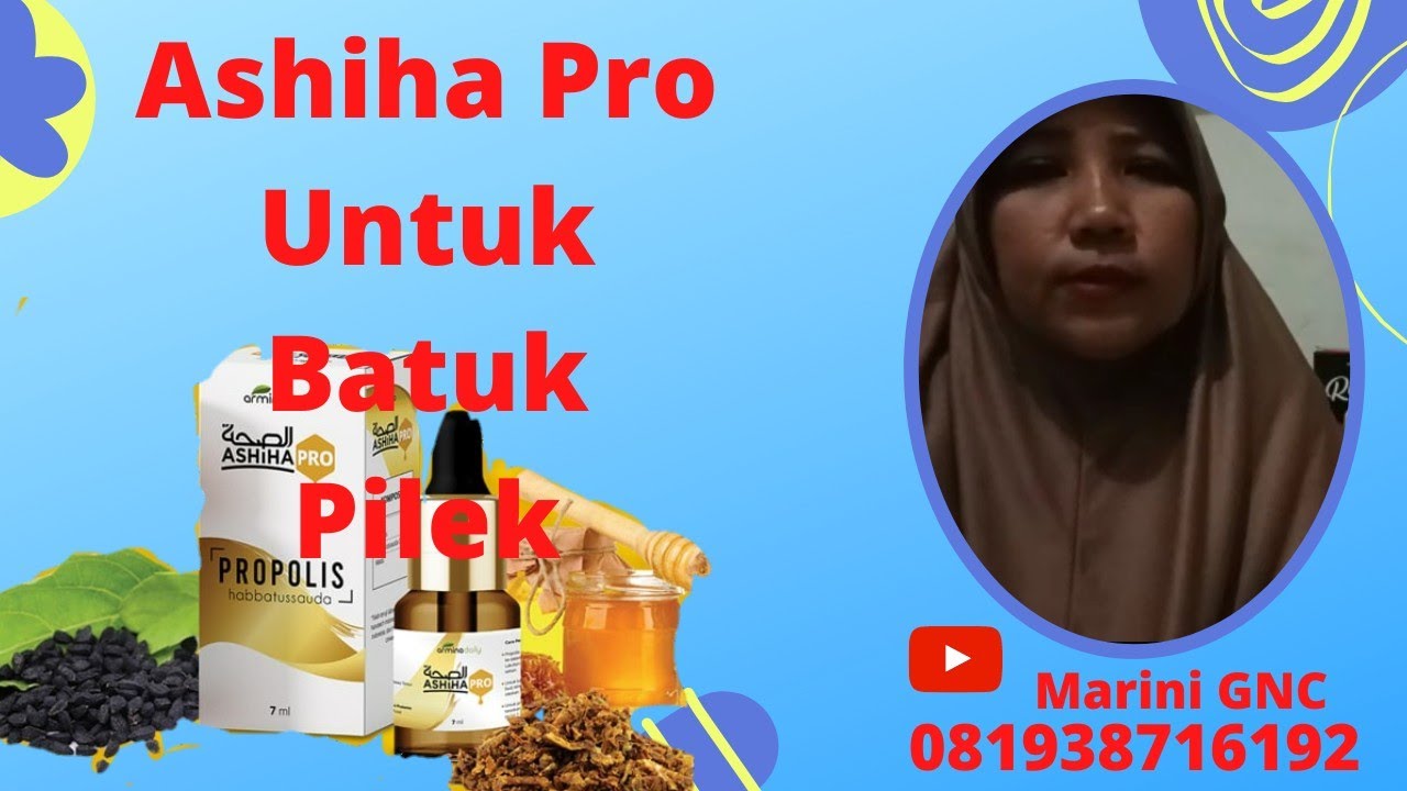 Ashiha Pro Untuk Batuk Pilek - Arminadaily - 081938716192 - YouTube