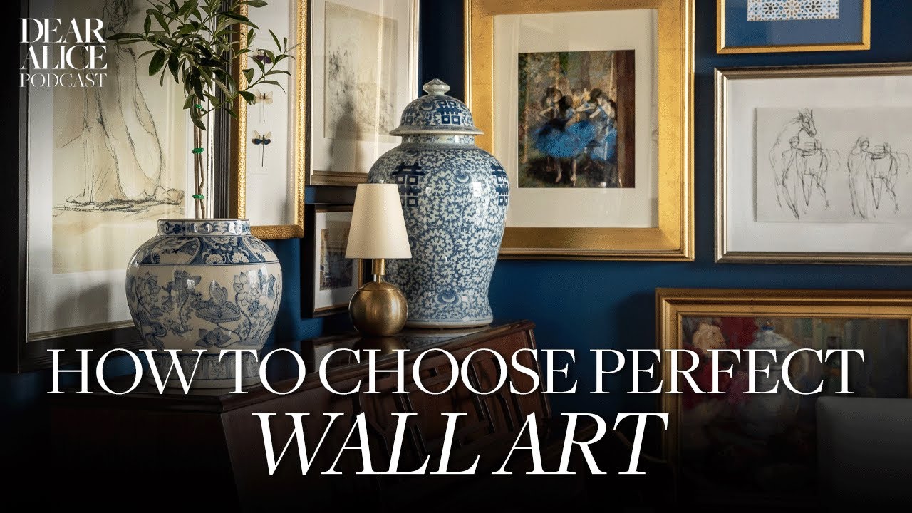 How to Choose the Perfect Wall Art for Every Room - YouTube