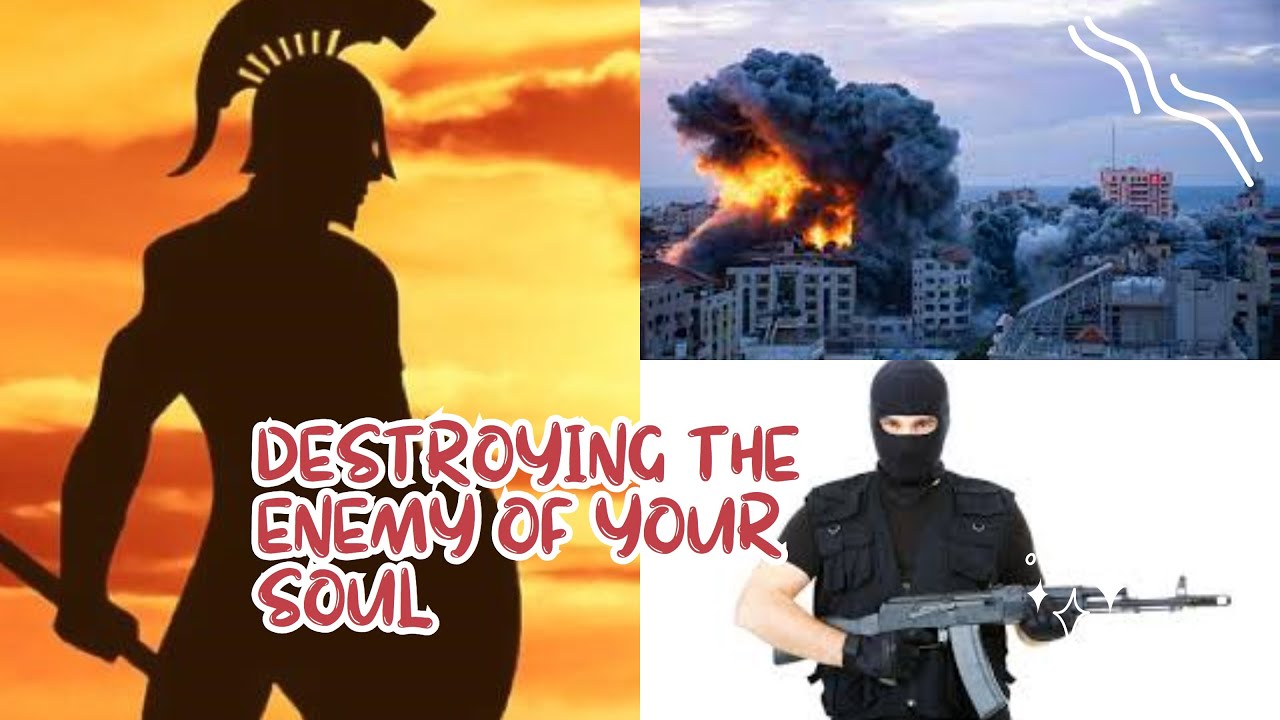 Destroying The Enemy of your soul - YouTube