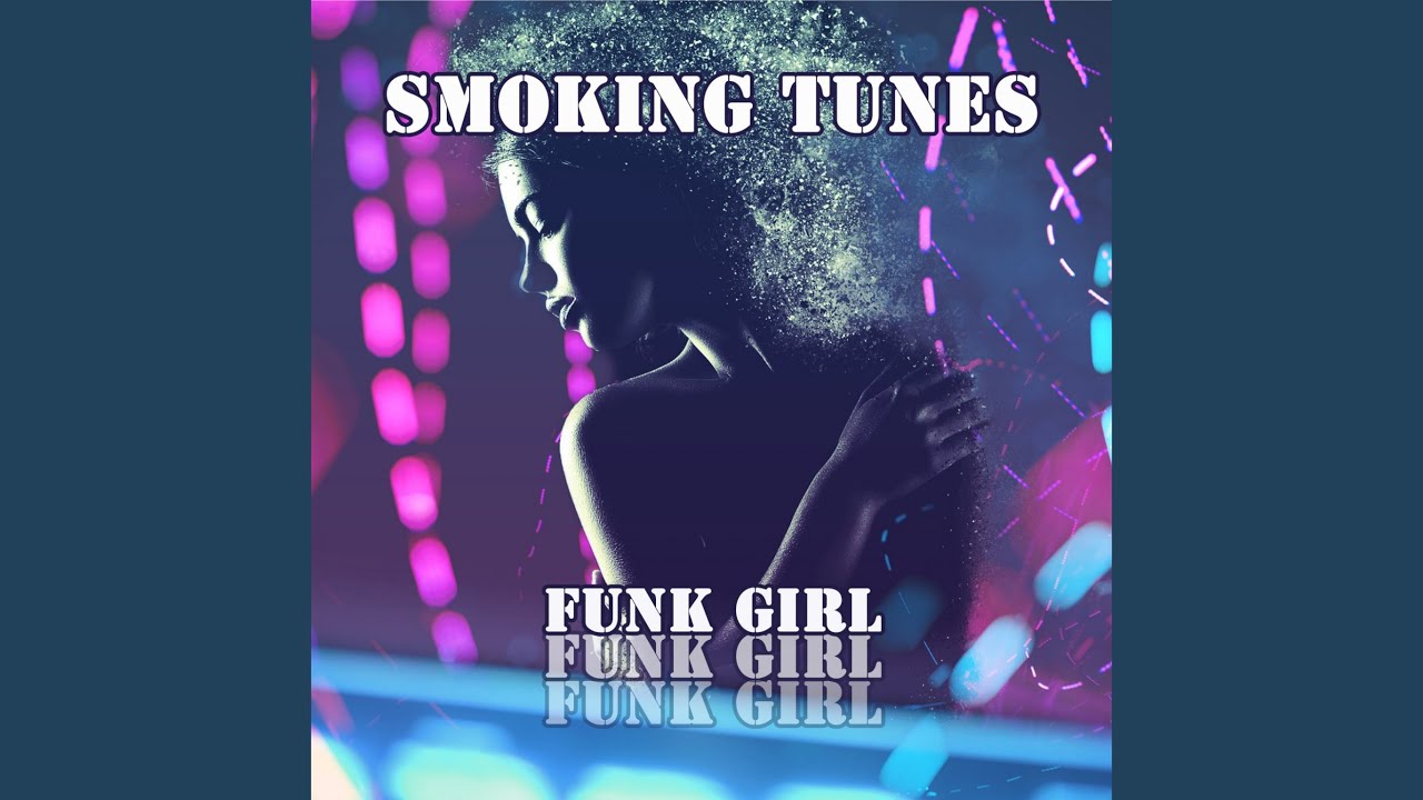 Funk Girl (Extended Version) - YouTube