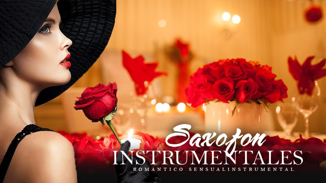 Saxofon Romantico Sensual y Elegante Instrumental - Las 100 Mejores ...