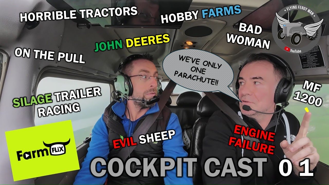 COCKPIT CAST 01 WITH JOHN McCLEAN FROM FARMFLIX - YouTube
