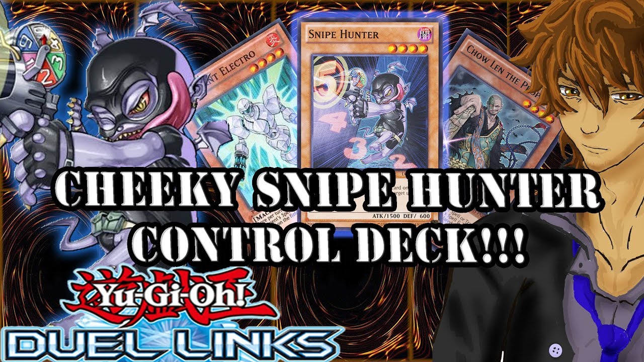 CHEEKY SNIPE HUNTER CONTROL DECK!!! | YuGiOh Duel Links - YouTube