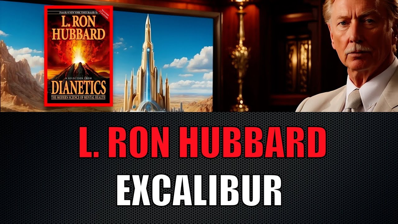 10 Key Points About "Excalibur" and L. Ron Hubbard's Near-Death Experience - YouTube